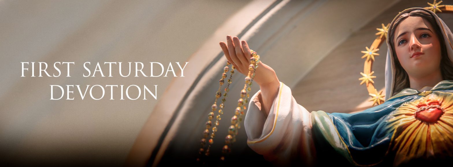 First Saturday Devotion – Church of the Little Flower